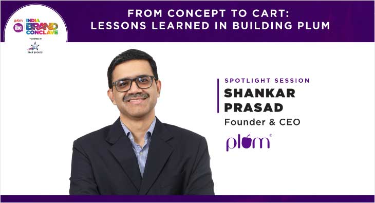 One has to listen to the consumers: Shankar Prasad, Plum Goodness