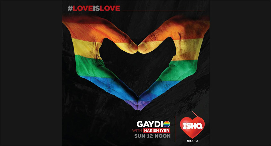 GAYDIO, a LGBTQ radio show, to air on ISHQ 104.8 FM